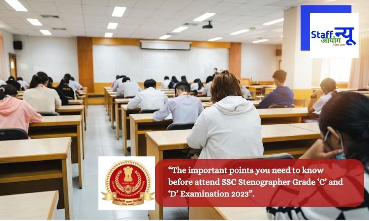 The important points you need to know before attend SSC Stenographer ...