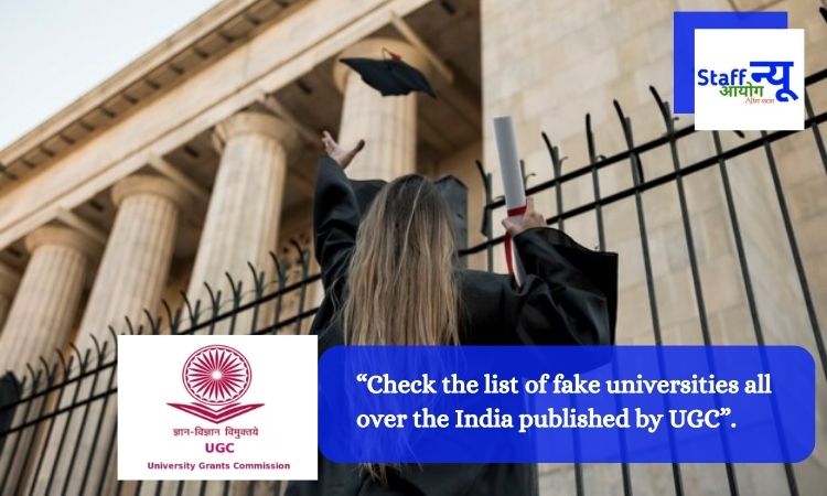 Check the list of fake universities all over the India published by UGC ...
