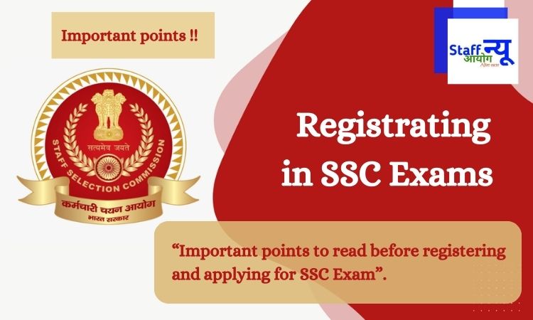 Important points to read before registering and applying for SSC Exam ...