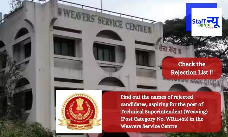 Find out the names of rejected candidates, aspiring for the post of ...