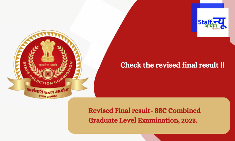 Revised Final result- SSC Combined Graduate Level Examination, 2023 - sscnr
