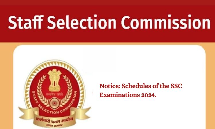 Notice: Schedules of the SSC Examinations 2024 - sscnr