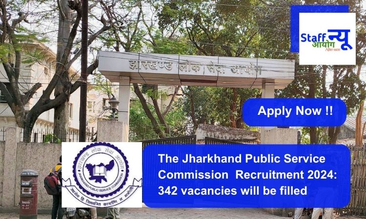 The Jharkhand Public Service Commission Recruitment 2024: 342 vacancies ...