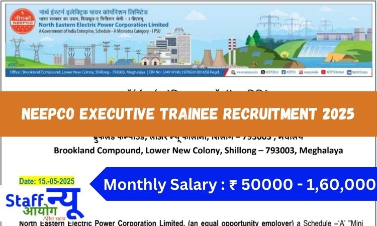 ⚡ NEEPCO Executive Trainee भर्ती 2025 – सरकारी पावर कंपनी में सुनहरा ...